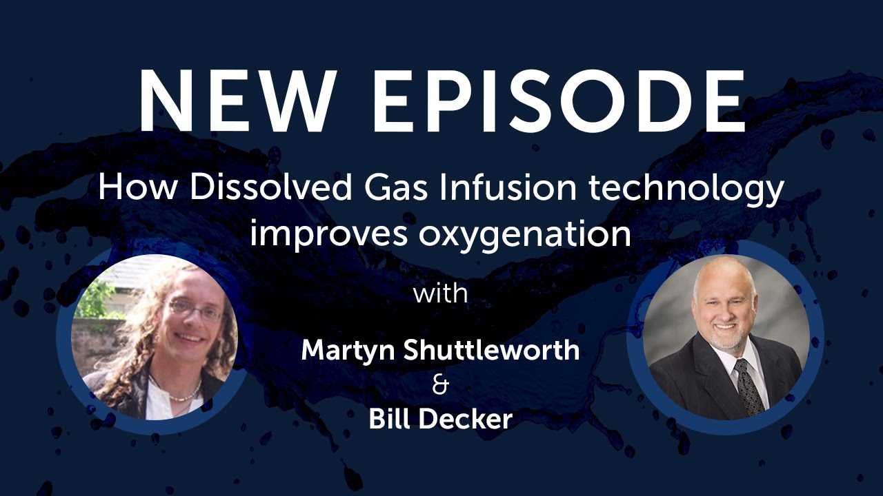 How Dissolved Gas Infusion Technology Improves Oxygenation | H2O Global ...